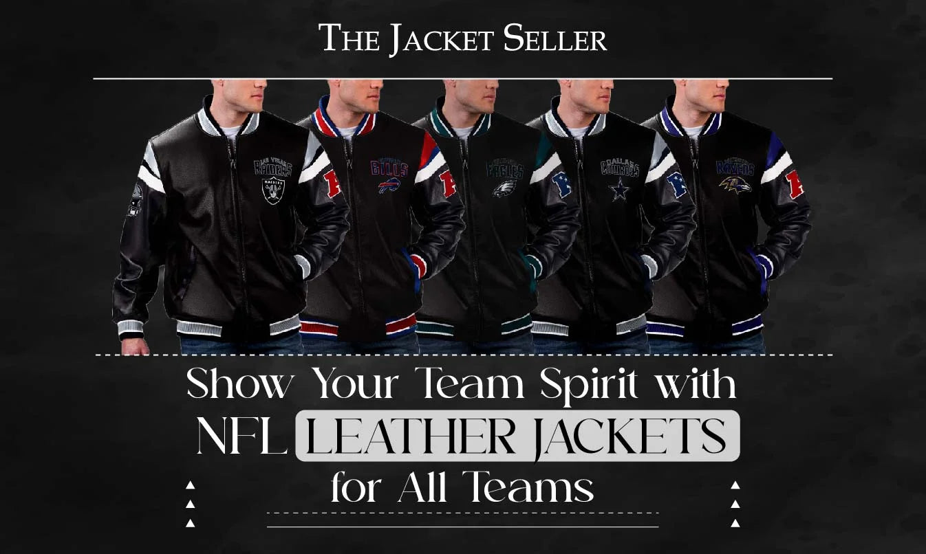 Shop NFL Team Leather Jackets for Men & Women | TJS: – The Jacket Seller